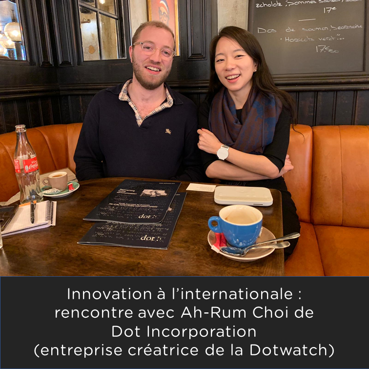 Innovation à l’internationale : rencontre avec Ah-rum Choi de Dot ...